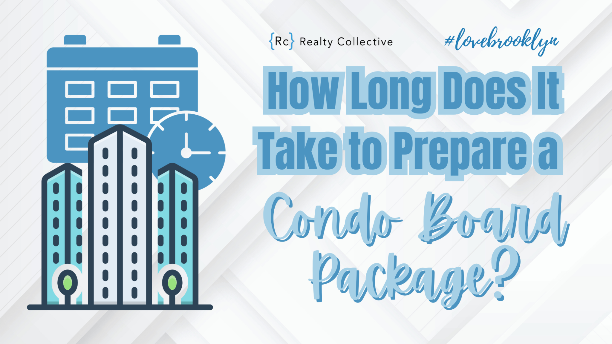 How Long Does It Take to Prepare a Condo Board Package? - Realty Collective