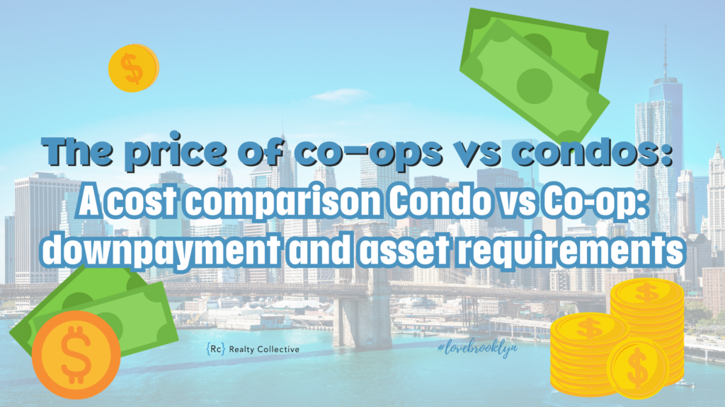 Realty Collective Condo vs Co-Op: Downpayment and Asset Requirements