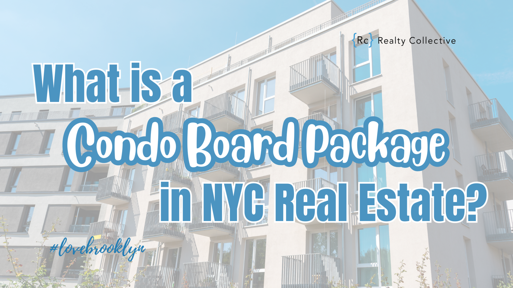What Is a Condo Board Package in NYC Real Estate? - Realty Collective